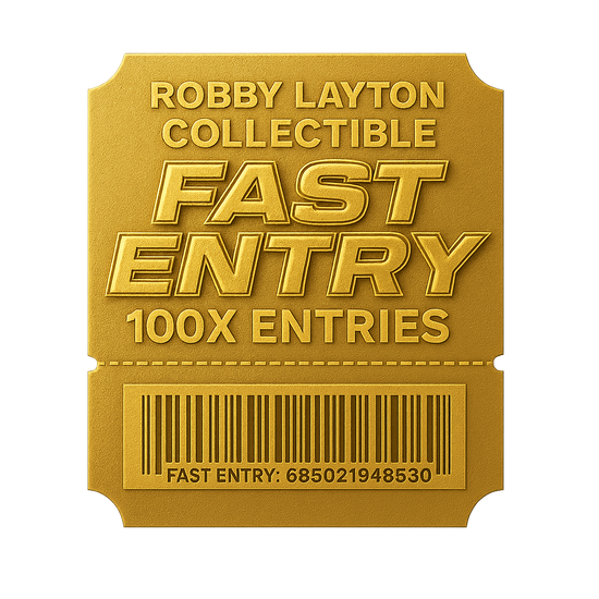 COLLECTIBLE FAST ENTRY – Robby Layton Nation Official Store